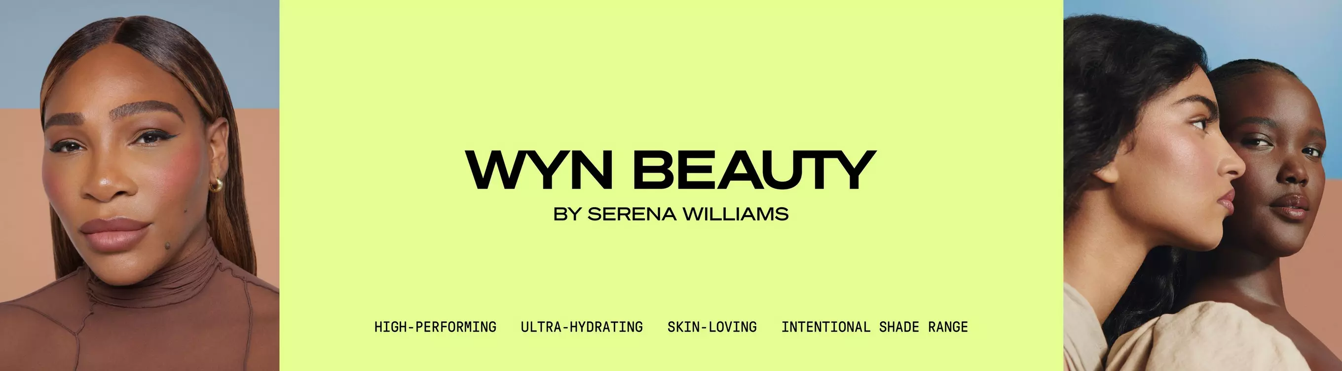 REVIEW: WYN Beauty by Serena Williams is the real deal – First & Jenn